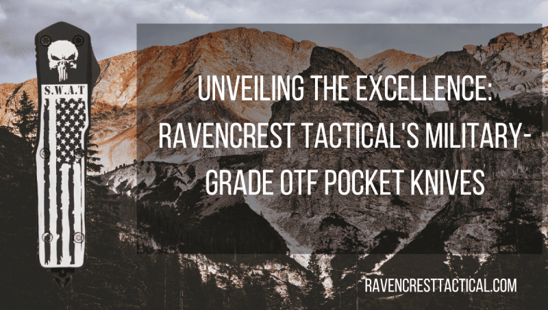 High-Quality EDC Knives under $100 by RavenCrest Tactical