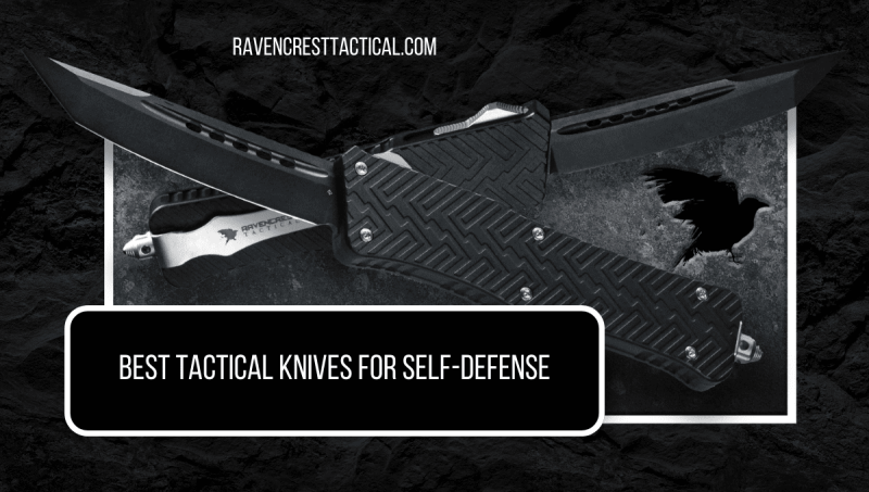 Best Tactical Knives for Self-Defense