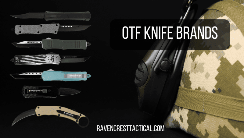 RavenCrest Tactical's OTF Knife Brands